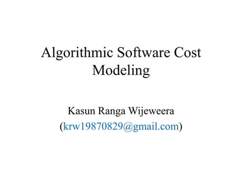 Algorithmic Software Cost Modeling Pptx Web Development Internet