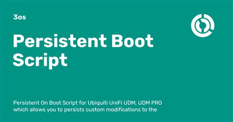 Persistent Boot Script 3os