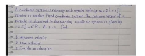 Solved A Coordinate System Is Rotating With Angular Velocity