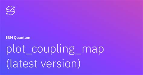 Plotcouplingmap Latest Version Ibm Quantum Documentation