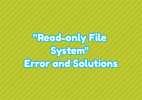 “read Only File System” Error And Solutions Linuxtect
