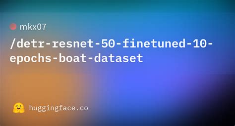 Mkx07 Detr Resnet 50 Finetuned 10 Epochs Boat Dataset Hugging Face