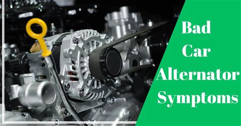 Identifying Bad Car Alternator Symptoms