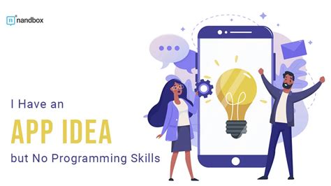 I Have An App Idea But No Programming Skills