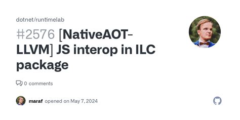 NativeAOT LLVM JS Interop In ILC Package Issue 2576 Dotnet