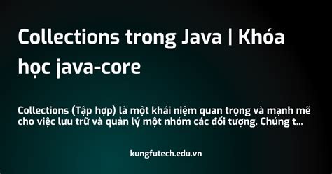 Collections Trong Java Khóa Học Java Core