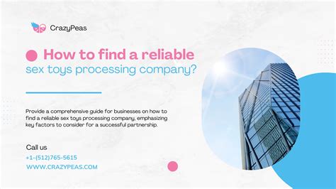 How To Find A Reliable Sex Toys Processing Company