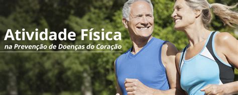 Atividade Física Na Prevenção De Doenças Do Coração Seu Cardio