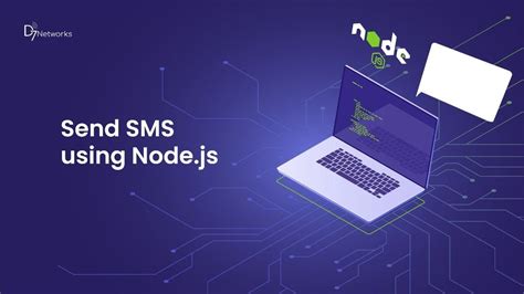 Nodejs Send Text Message With D7 Messaging Api Complete Guide
