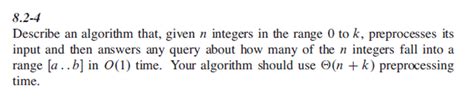 solved 8 2 4 describe an algorithm that given n integers in