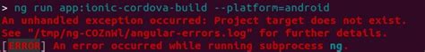 Android An Unhandled Exception Occurred Project Target Does Not