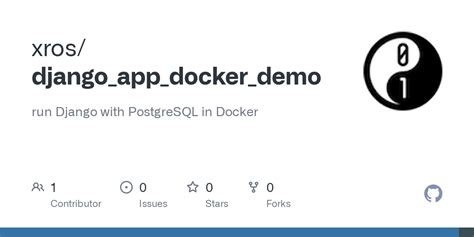 GitHub Xros Django App Docker Demo Run Django With PostgreSQL In Docker