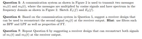 Solved Question 5 A Communication System As Shown In Figure Chegg Com