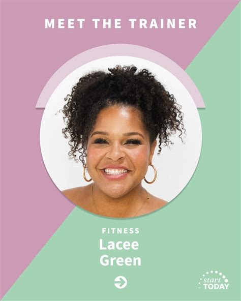 Start Today Meet The Trainer Lacee Green Lacee Is A Certified