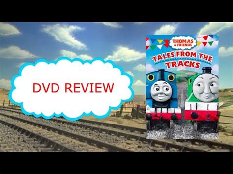 Thomas And Friends Dvd Reviews Episode 35 Tales From The Tracks Youtube