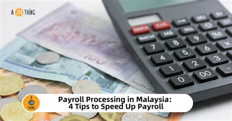 Payroll Processing In Malaysia 4 Tips To Speed Up Payroll
