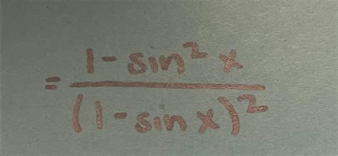 Solved 1 Sin2x 1 Sinx 2 Chegg