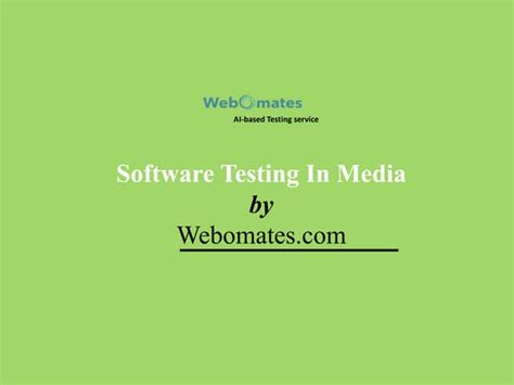 Software Testing In Media Ppt