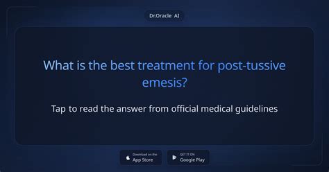 What Is The Best Treatment For Post Tussive Emesis