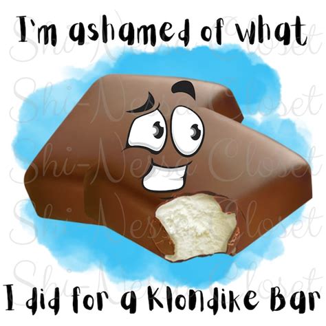 I Heard What You Did For A Klondike Bar Svg Etsy