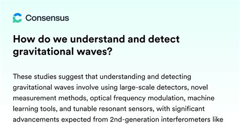 How Do We Understand And Detect Gravitational Waves Consensus