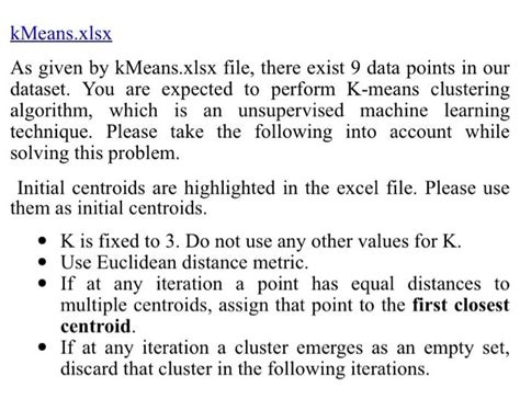 Solved As Given By Kmeansxlsx File There Exist 9 Data