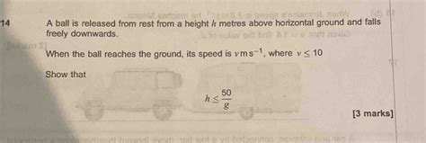 Solved A Ball Is Released From Rest From A Height H Metres Above Horizontal Ground And Falls