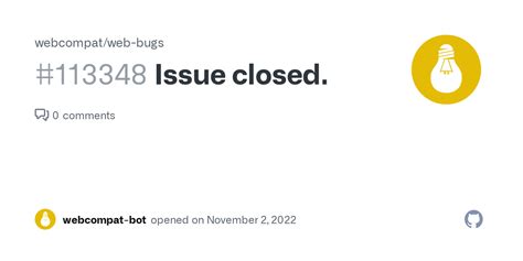 Issue Closed · Issue 113348 · Webcompatweb Bugs · Github
