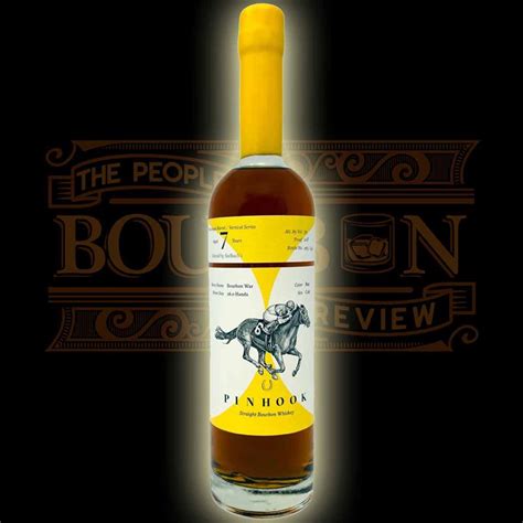 Pinhook Bourbon War 7 Year True Single Barrel Vertical Series Reviews