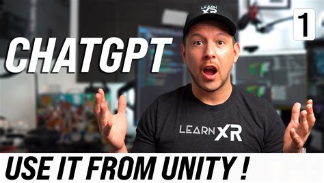 How To Use Chatgpt With Unity During Runtime — Learn Xr Blog
