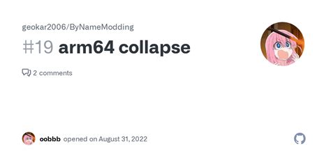 Arm64 Collapse · Issue 19 · Geokar2006bynamemodding · Github