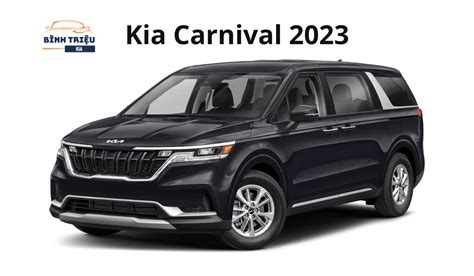 Kia Carnival 2023 Giá Bán Thông Số Kỹ Thuật Và So Sánh Với Xe Cùng
