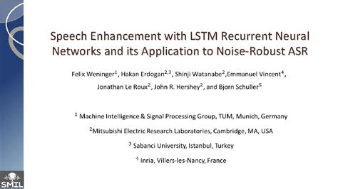 Speech Enhancement With Lstm Recurrent Neural Networks And