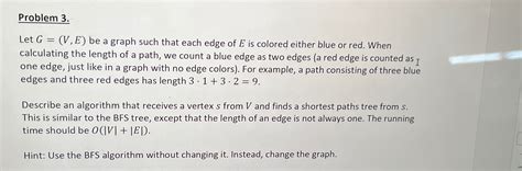 Solved Problem 3let Gve ﻿be A Graph Such That Each Edge