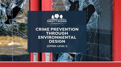 Crime Prevention Through Environmental Design Cpted Level 1 Knottwood Community