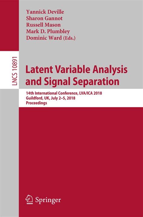 Theoretical Computer Science And General Issues Latent Variable Analysis And Signal