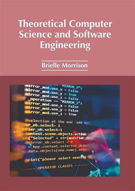 Theoretical Computer Science And Software Engineering Morrison