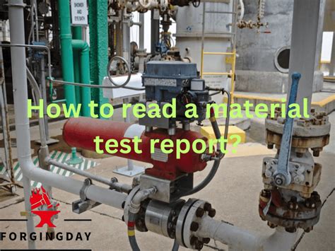 How To Read A Material Test Report Super Guide Your Best Forging Solution Provider
