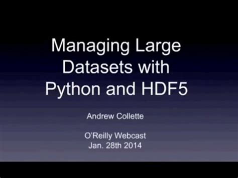 Manage Large Datasets With Python And Hdf Database Tutorials Videos