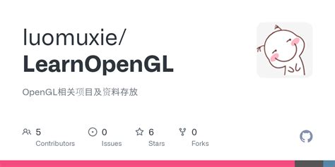 GitHub luomuxie LearnOpenGL OpenGL相关项目及资料存放