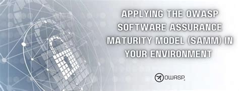 Apply Owasp Samm In Your Environment