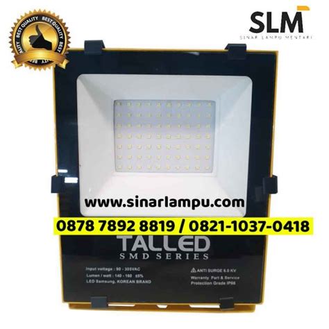 Lampu Sorot W Smd Talled Sinar Lampu Mentari
