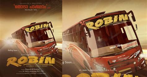 തൊട്രാ പാക്കലാം റോബിൻ ബസിന്റെ കഥ സിനിമയാകുന്നു Euro Vartha