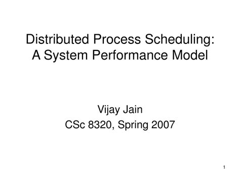 Ppt Distributed Process Scheduling A System Performance Model Powerpoint Presentation Id