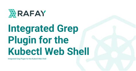Haseeb Budhani On Linkedin Integrated Grep Plugin For The Kubectl Web Shell