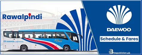 Daewoo Rawalpindi Routes Fares And Timings Updated List 2023