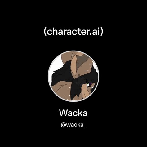 Chat With Wacka Character Ai Personalized Ai For Every Moment Of Your Day