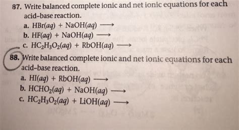 Solved Write Balanced Complete Ionic And Net Ionic Equations
