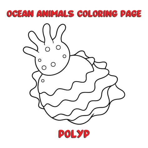 Premium Vector Black And White Cartoon Illustration Of Cute Polyp