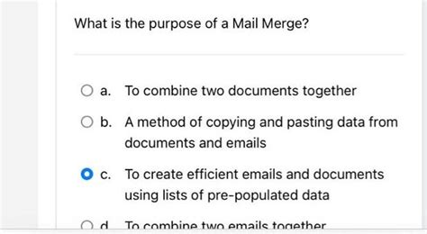 Solved What Is The Purpose Of A Mail Merge A To Combine